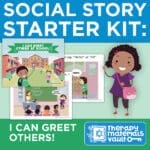 Social Story Starter Kit: I Can Greet Others! | TMV