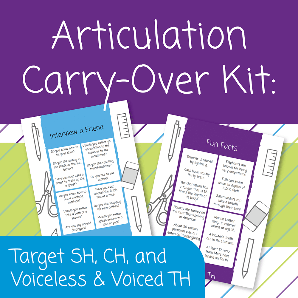 Articulation Carry-Over Kit: Target SH, CH, and Voiceless & Voiced TH | TMV