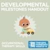 Developmental Milestones Handout: Occupational Therapy Skills | TMV