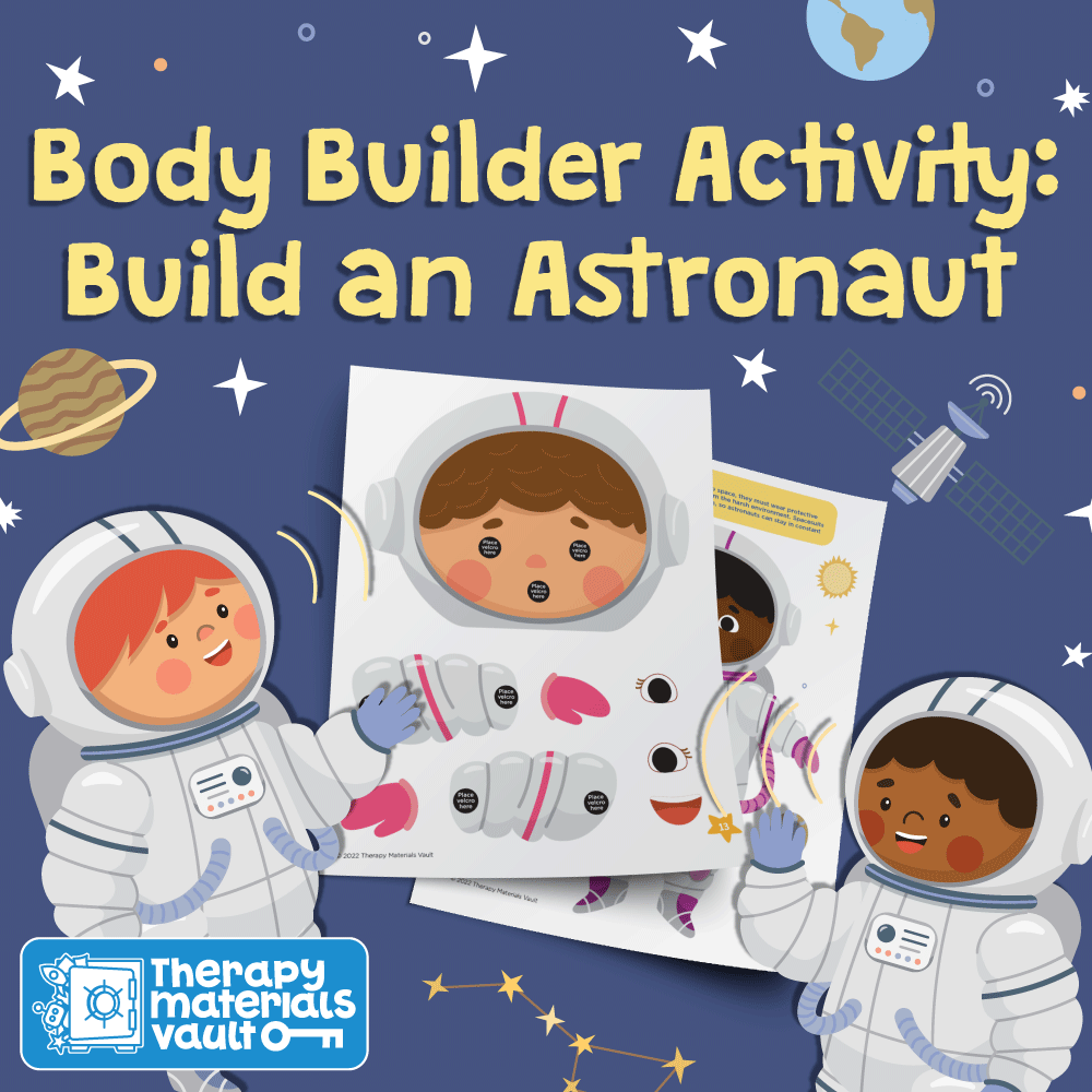 Body Builder Activity: Build an Astronaut! | TMV