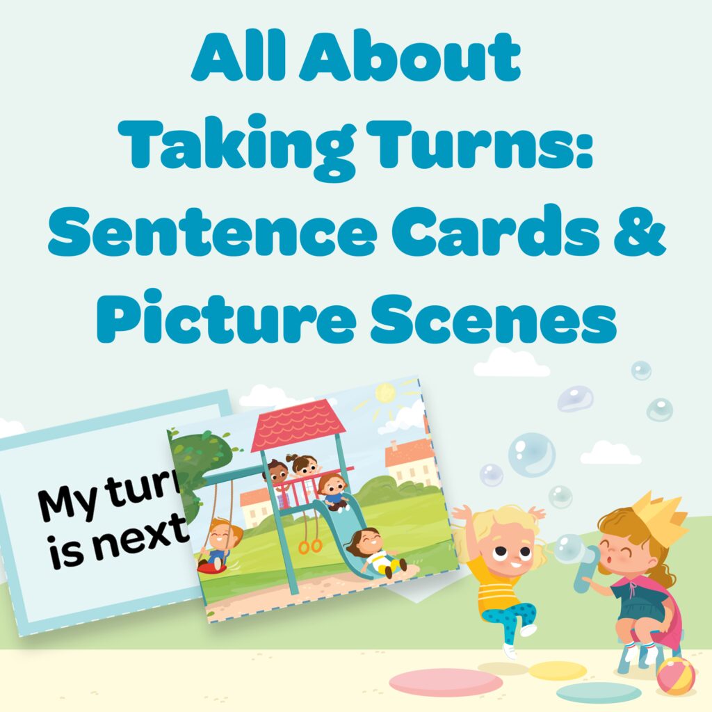 All About Taking Turns: Sentence Cards & Picture Scenes | TMV